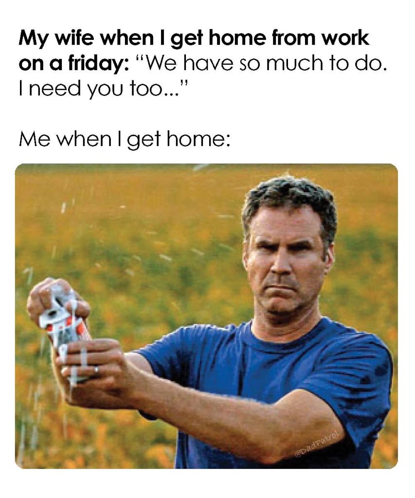 When I Get Home From Work Funny When I Get Home From Work Funny