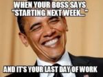 30 Relatable Last Day of Work Memes That Will Make You Smile - Funny