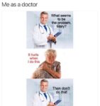 40 Medical Memes A Day Keeps The Doctor Away - Funny