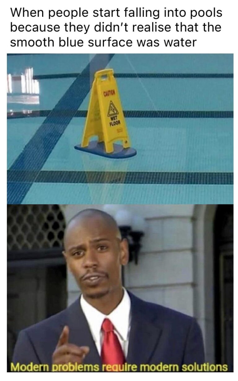25 "Modern problems Require Modern Solutions" Memes - Funny