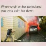 35 Period Memes to Turn Cramps Into Giggles - Funny