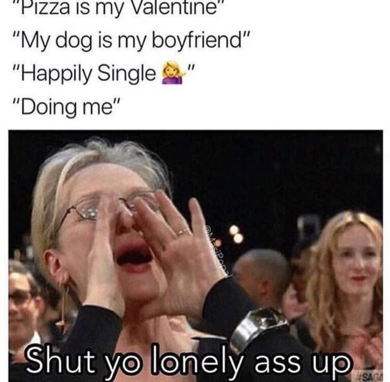 30 Pre Valentines Day Memes For Those Without A Date - Funny