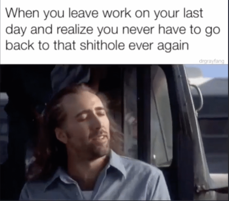 30 Relatable Last Day of Work Memes That Will Make You Smile - Funny