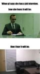 35 Funny Job Interview Memes With A Pinch Of Honesty