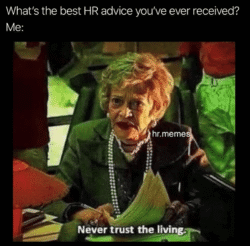30 HR Memes That Are Relatable to Anyone Who's Dealt with HR - Funny