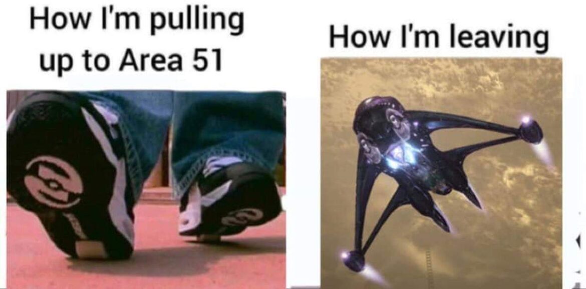 30 Area 51 Memes That Are Classified As Hilarious - Funny