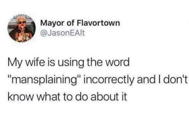 34 Mansplaining Memes That Are Hilariously Infuriating! - Funny